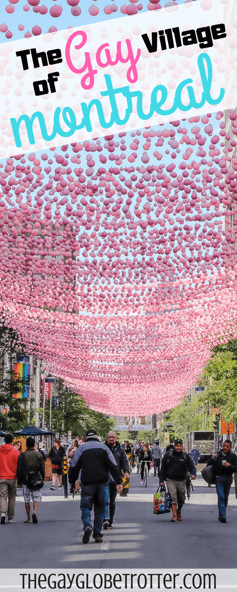 Guide To The Gay Village Montreal - The Gay Globetrotter