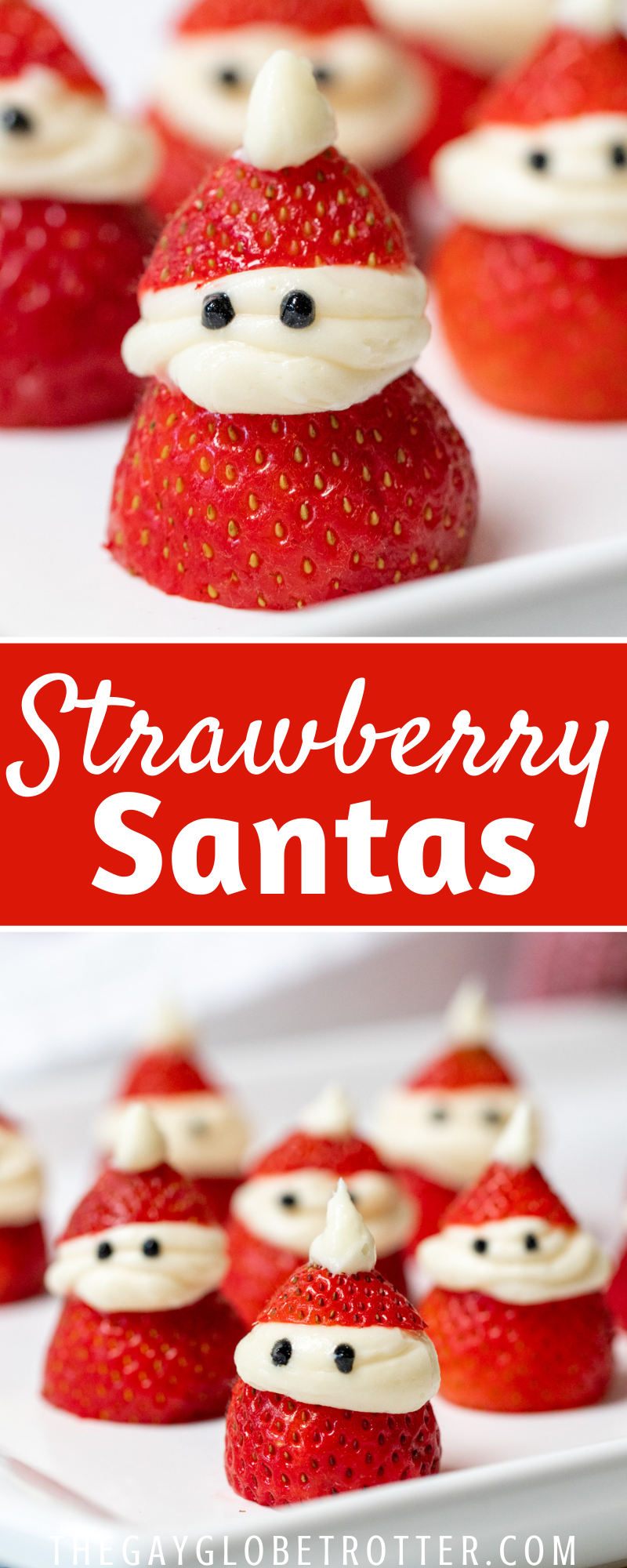 Strawberry Santas {2 Ingredients, Kid Friendly!} - The Gay Globetrotter